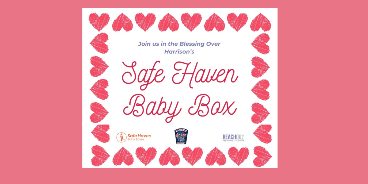 Safe Haven Baby Box Blessing - Cincinnati Right to Life