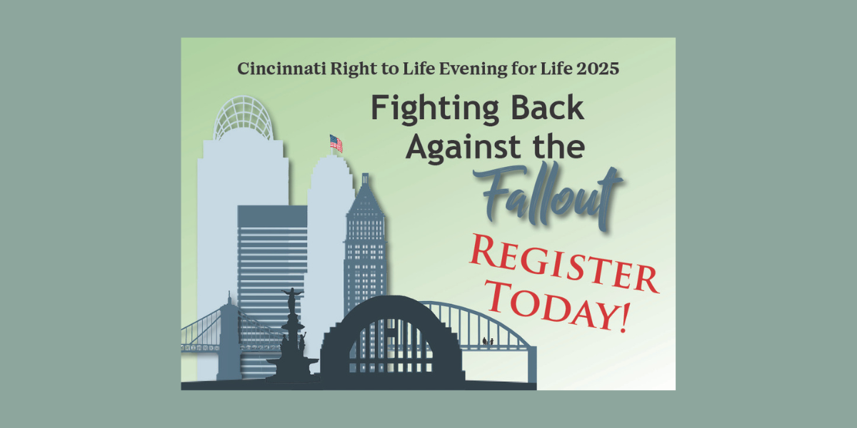 Cincinnati Right to Life 2025 Evening for Life - Cincinnati Right to Life
